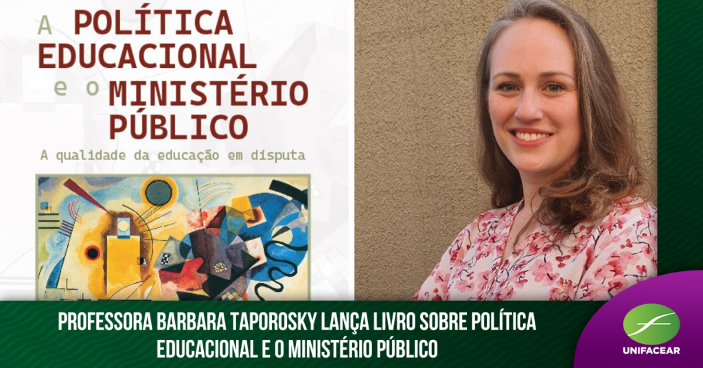 Professora Barbara Taporosky Lança Livro Sobre Política Educacional E O